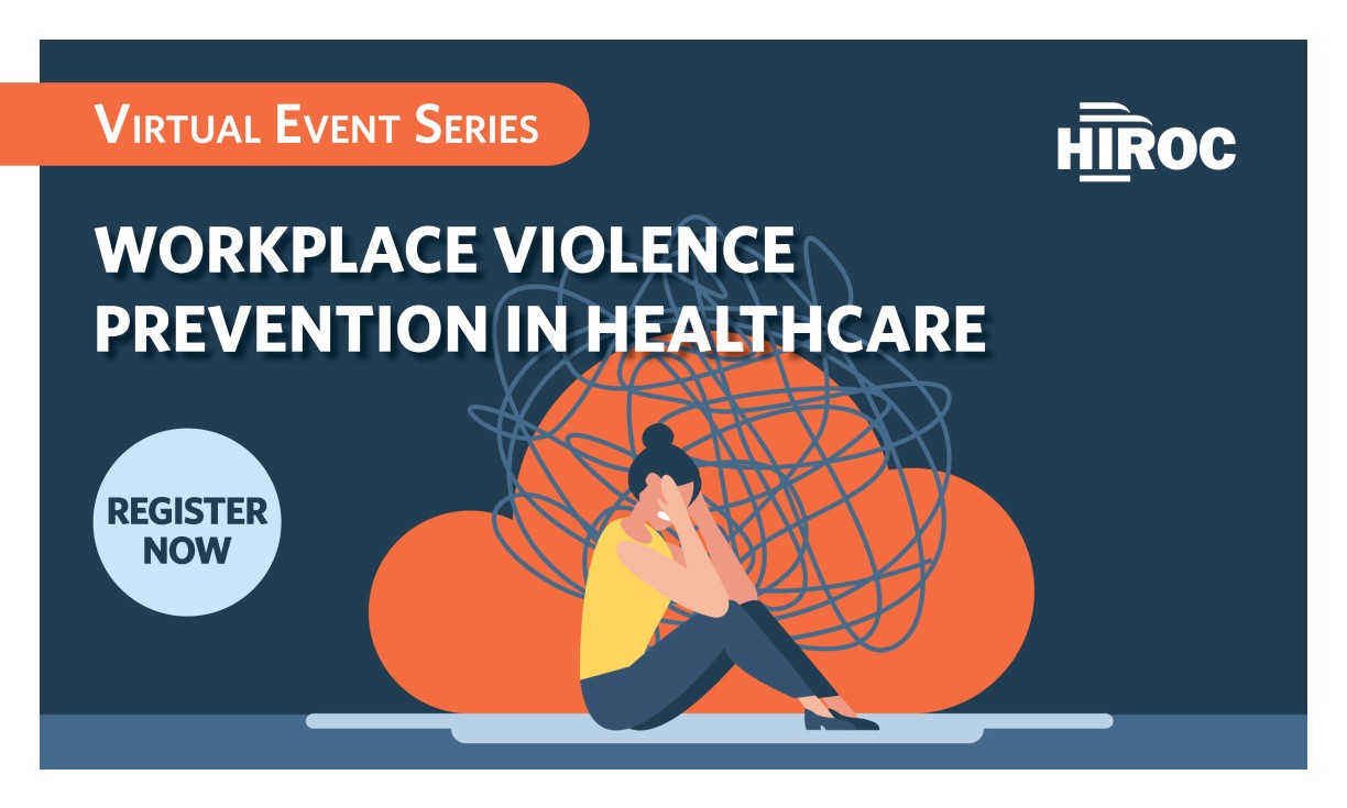 Addressing Workplace Violence in Healthcare | Healthcare Insurance Reciprocal of Canada